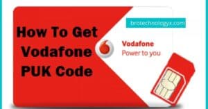 How do I get my Vodafone PUK Code? PUK Code of Vodafone in 2023