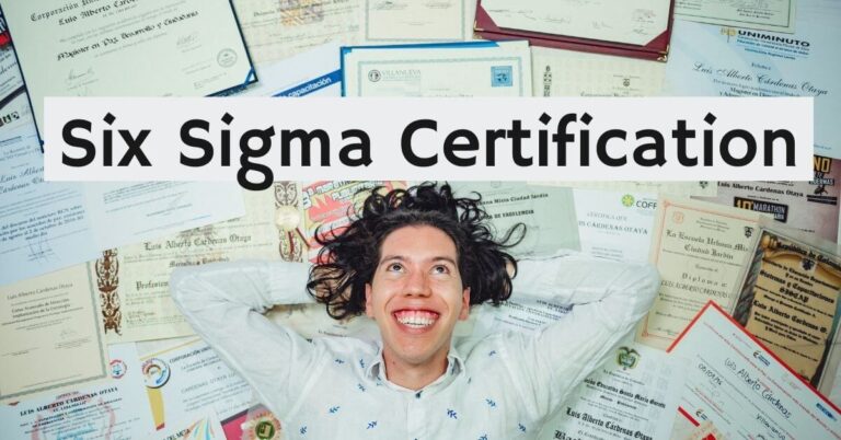 Six Sigma Certification in 2022 - Easy Step by Step Guide
