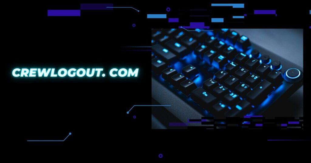CrewLogout.com Guide - Streamline Workforce Management